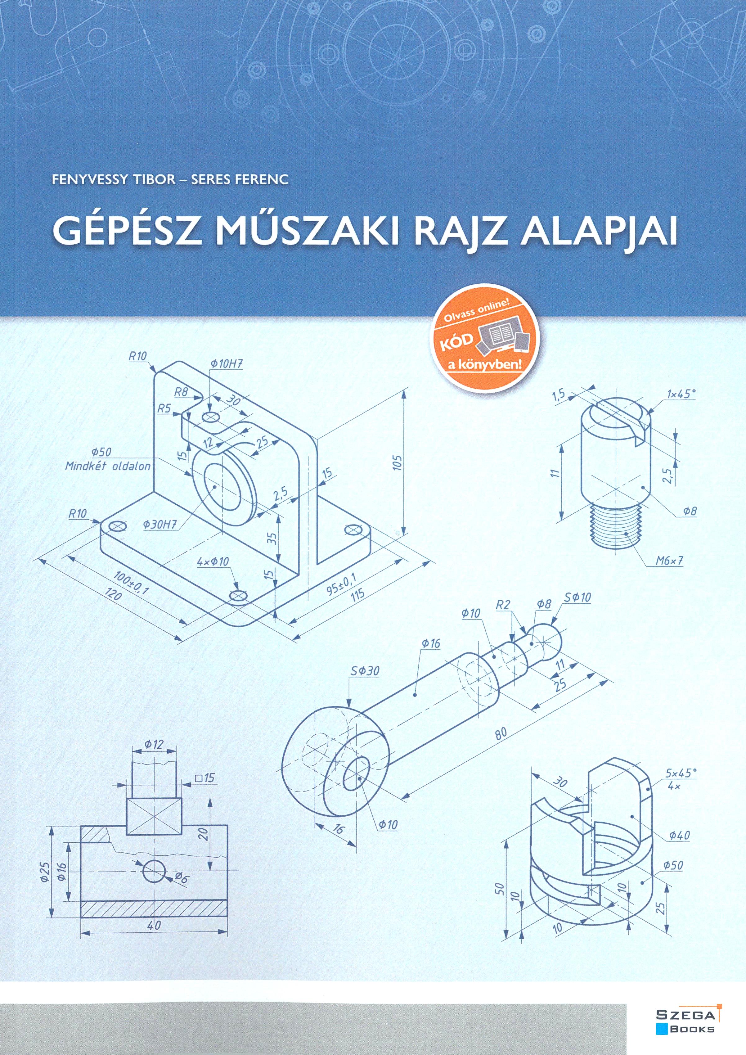 Könyv: Gépész műszaki rajz alapjai, csak 3 200Ft! – Terc
